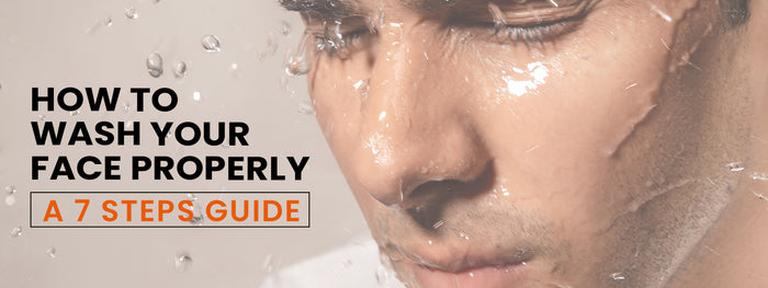 How to Wash Your Face Properly: 7 Step Guide for Men – Conatural